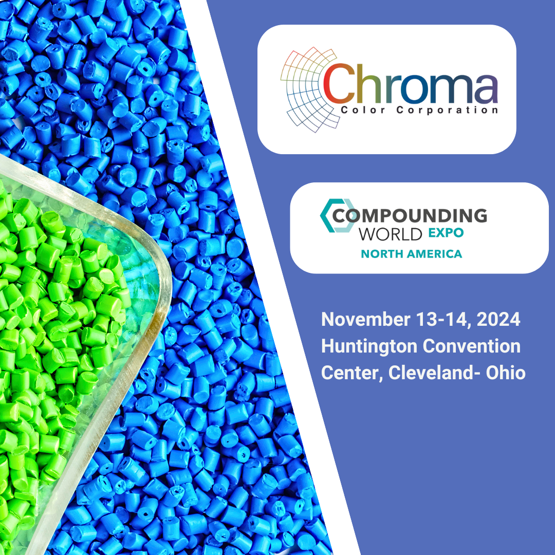 Chroma Color® Exhibiting at Compounding World 2024 Booth # C1526 ...
